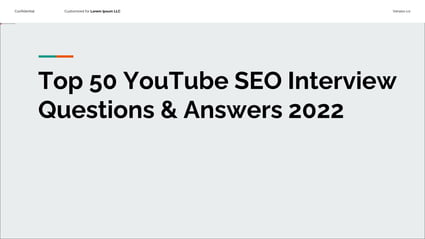 Top 50 YouTube SEO Interview Questions & Answers 2022.pptx