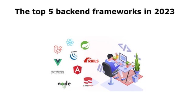 Top 5 backend frameworks for web development in.pptx