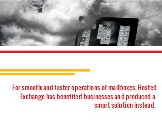 Top 5 Benefits of MS-Exchange Email Hosting | PPT