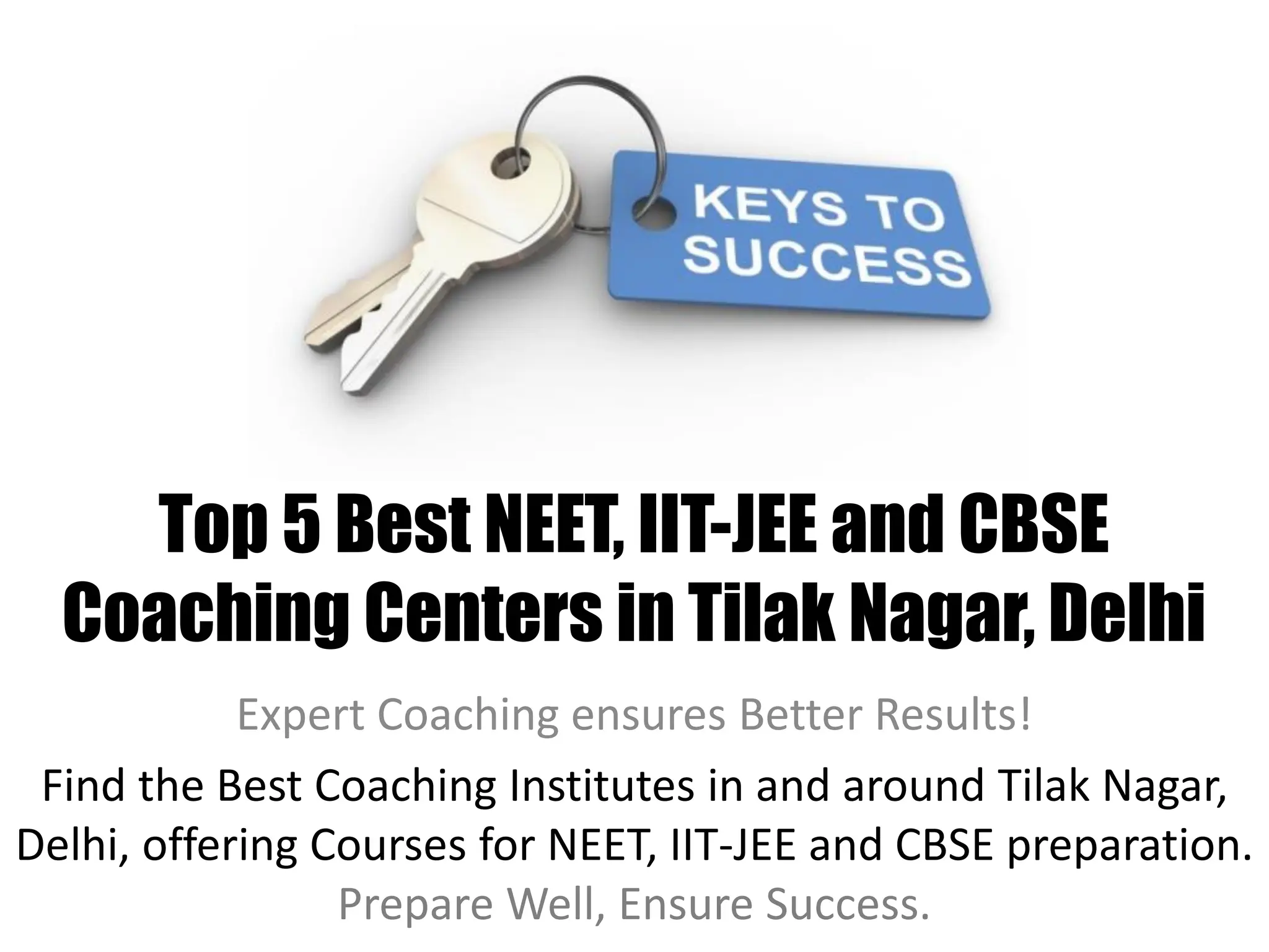 Top 5 Best NEET IIT-JEE CBSE Coaching Centers in Tilak Nagar Delhi.pdf