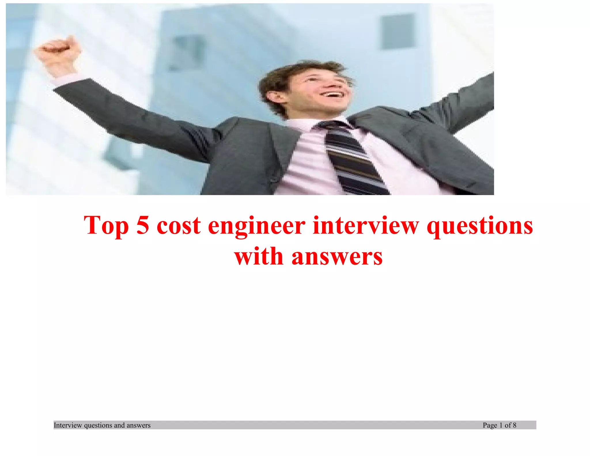 Top 5 cost engineer interview questions with answers | DOC