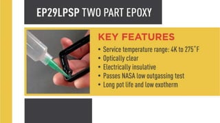 Top Adhesives for Cryogenic Applications and How They Have Been Used | PPT