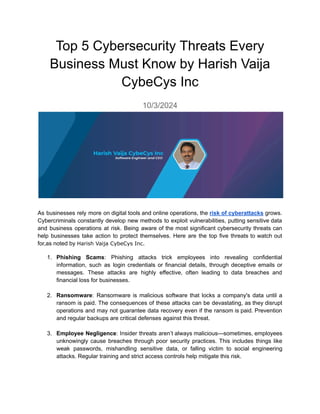 Top 5 Cybersecurity Threats Every Business Must Know by Harish Vaija CybeCys Inc.pdf