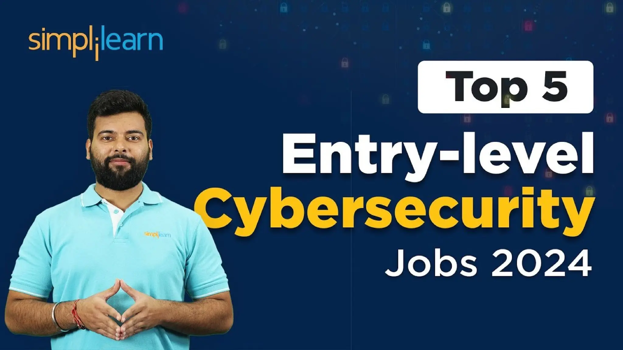 Top 5 Entry-level Cybersecurity Jobs 2024 | Cybersecurity Jobs 2024 | Simplilearn | PPT