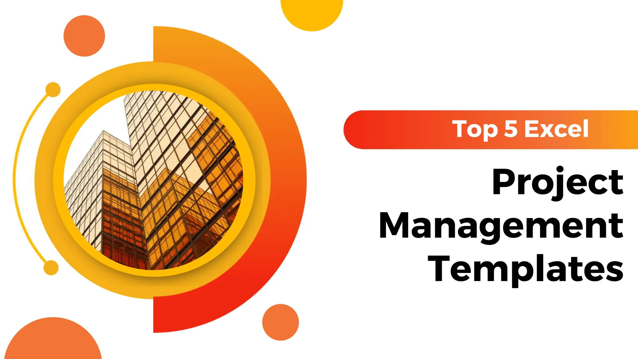 Top 5 Excel Project Management Templates | PPTX