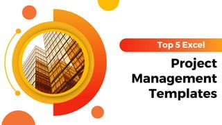 Top 5 Excel Project Management Templates | PPT