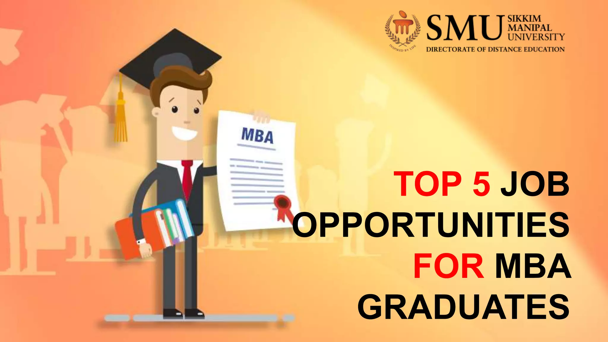 TOP 5 JOB OPPORTUNITIES FOR MBA GRADUATES | PPTX