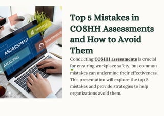 Top 5 Mistakes in COSHH Assessments and How to Avoid Them | PPT