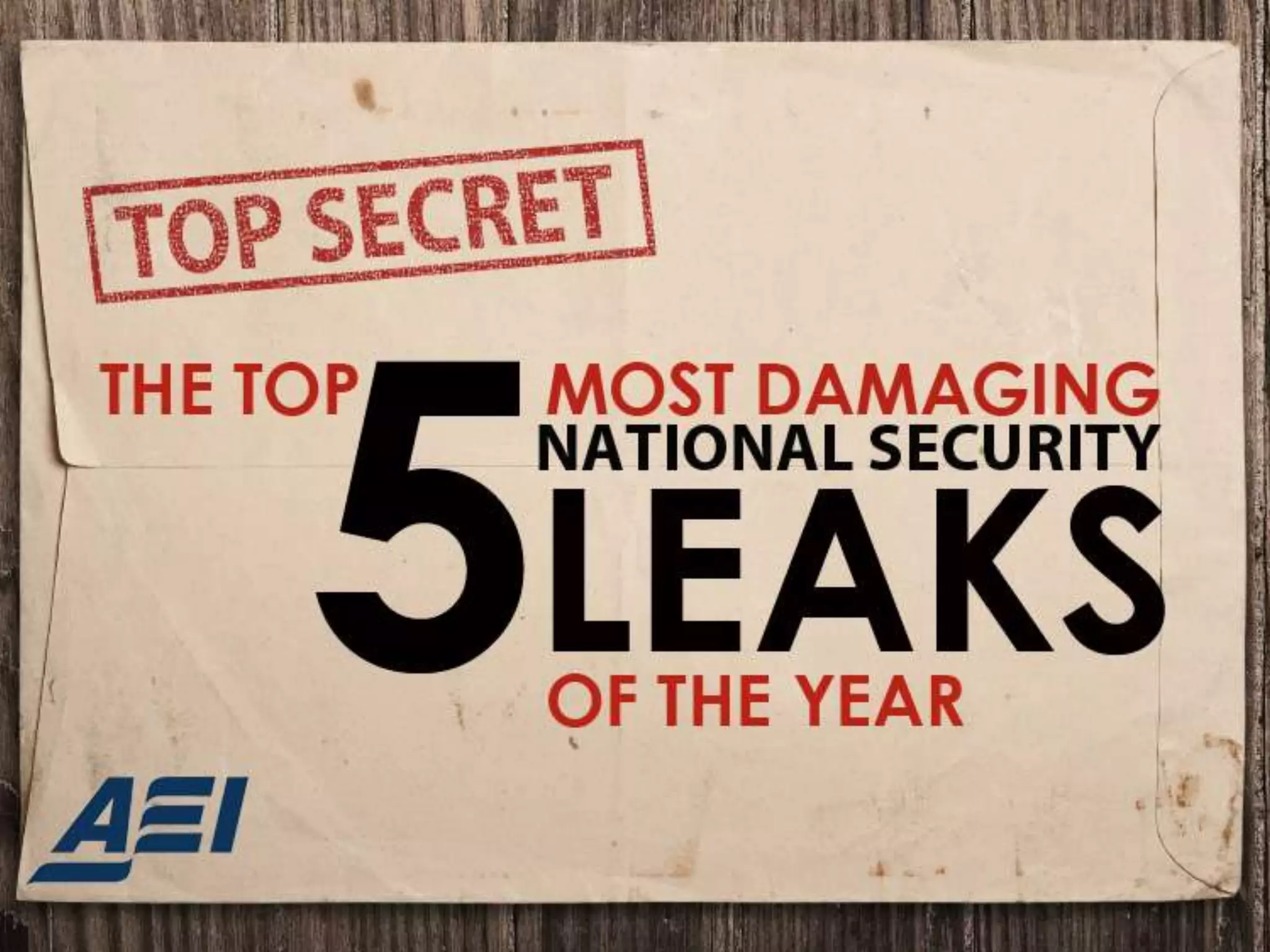 The top 5 most damaging national security leaks of the past year | PPT