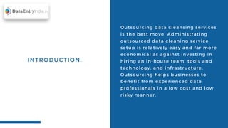 Top 5 outsourcing data cleansing services benefits | PPT