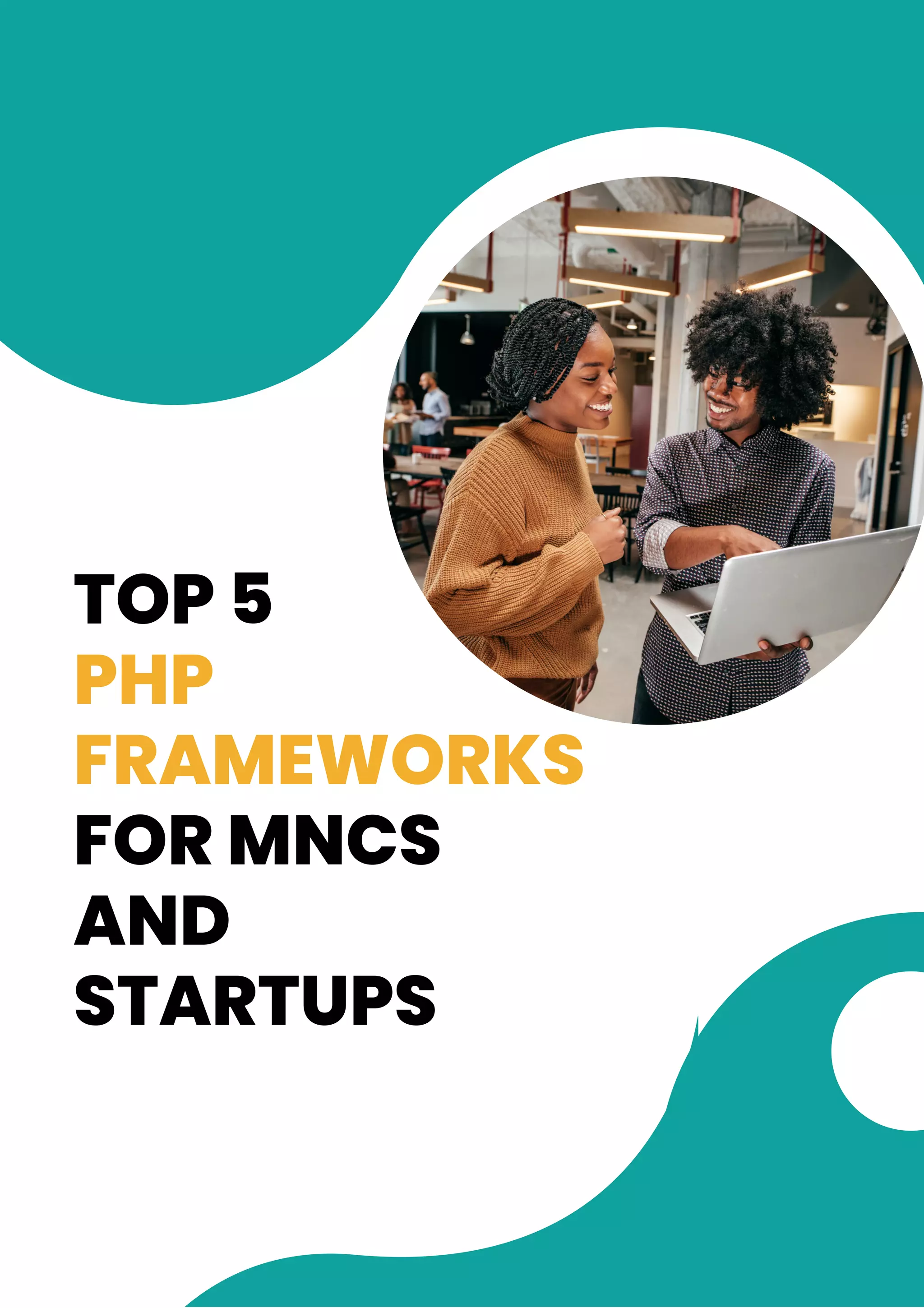Top 5 PHP Frameworks for MNCs and Startups (1).pdf