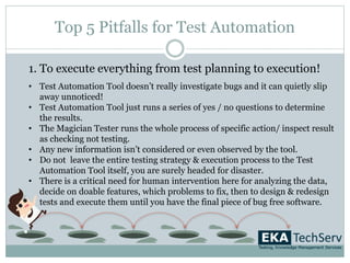 Top 5 pitfalls of software test automatiion | PPT