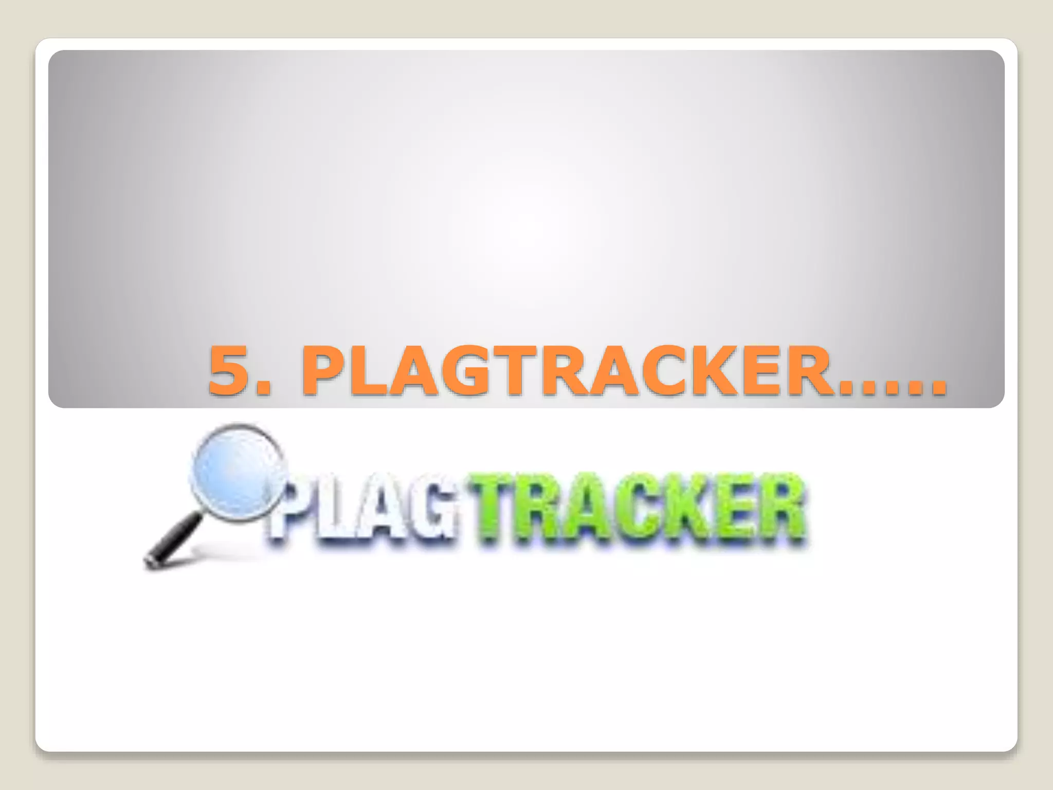 List of Best Plagiarism Checker Tools | PPTX
