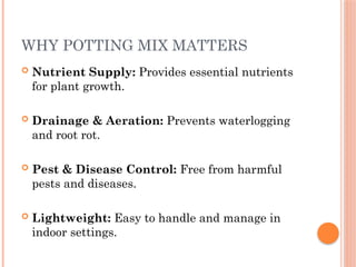Top 5 Potting Mixes for Indoor Plants.pptx