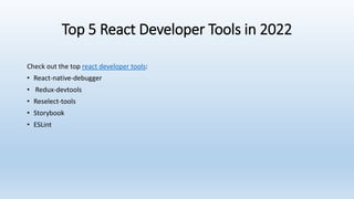 Top 5 React Developer Tools in 2022.pptx