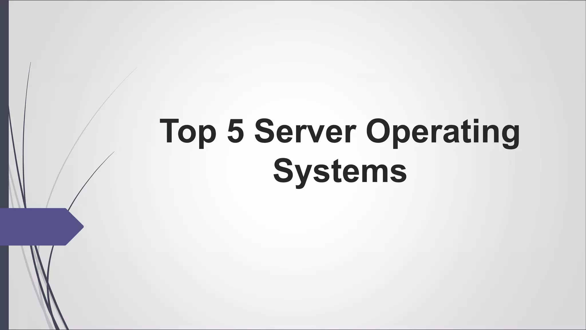 Top 5 Server Operating Systems | PPT