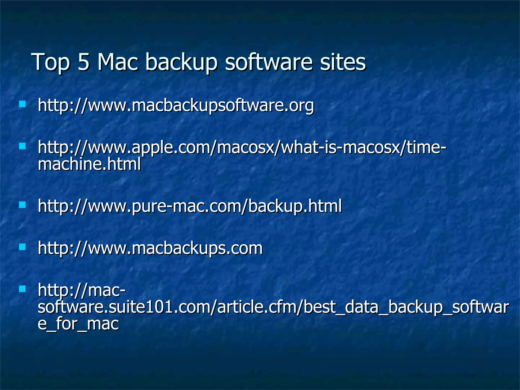 Top 5 Mac Backup Software Sites | PPT