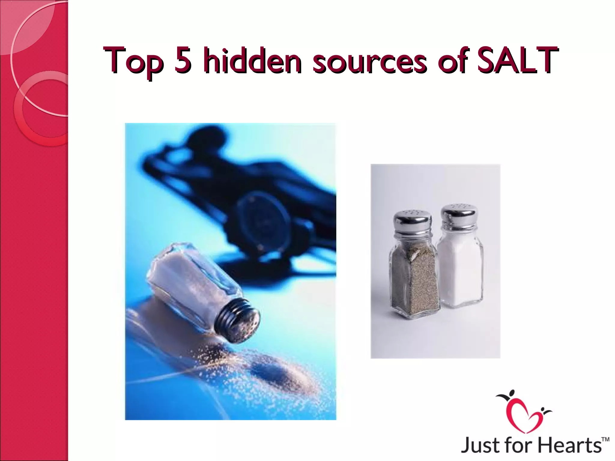 Top 5 sources of hidden salt | PPT | Heart and Cardiovascular Diseases ...
