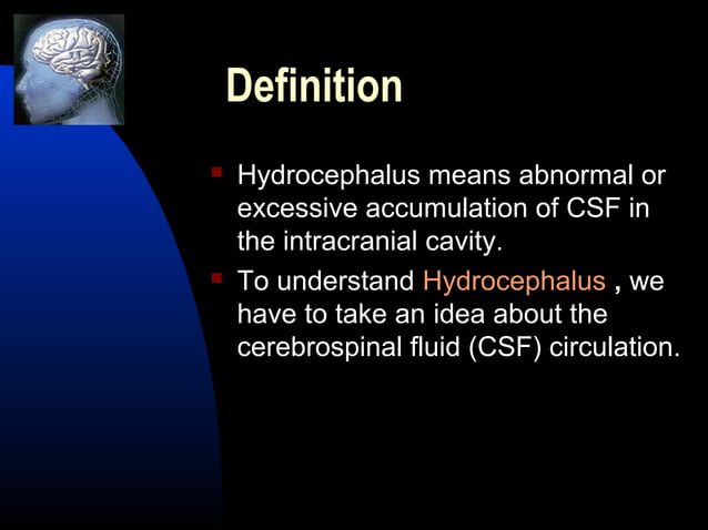 Top 5 symptoms and causes of hydrocephalus | PPT