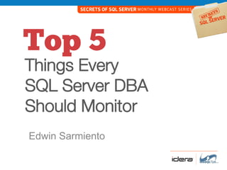 Top 5 Things To Monitor as a SQL Server DBA | PDF
