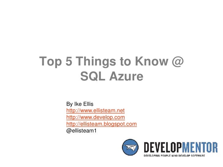 Top 5 things to know about sql azure for developers