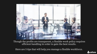 Top 5 tips for managing a flexible workforce | PPT