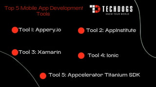 Top 5 Tools for Building Mobile Apps.pdf
