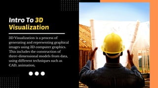 _Top 6 Benefits of Using 3D Visualization in the Construction Industry ...