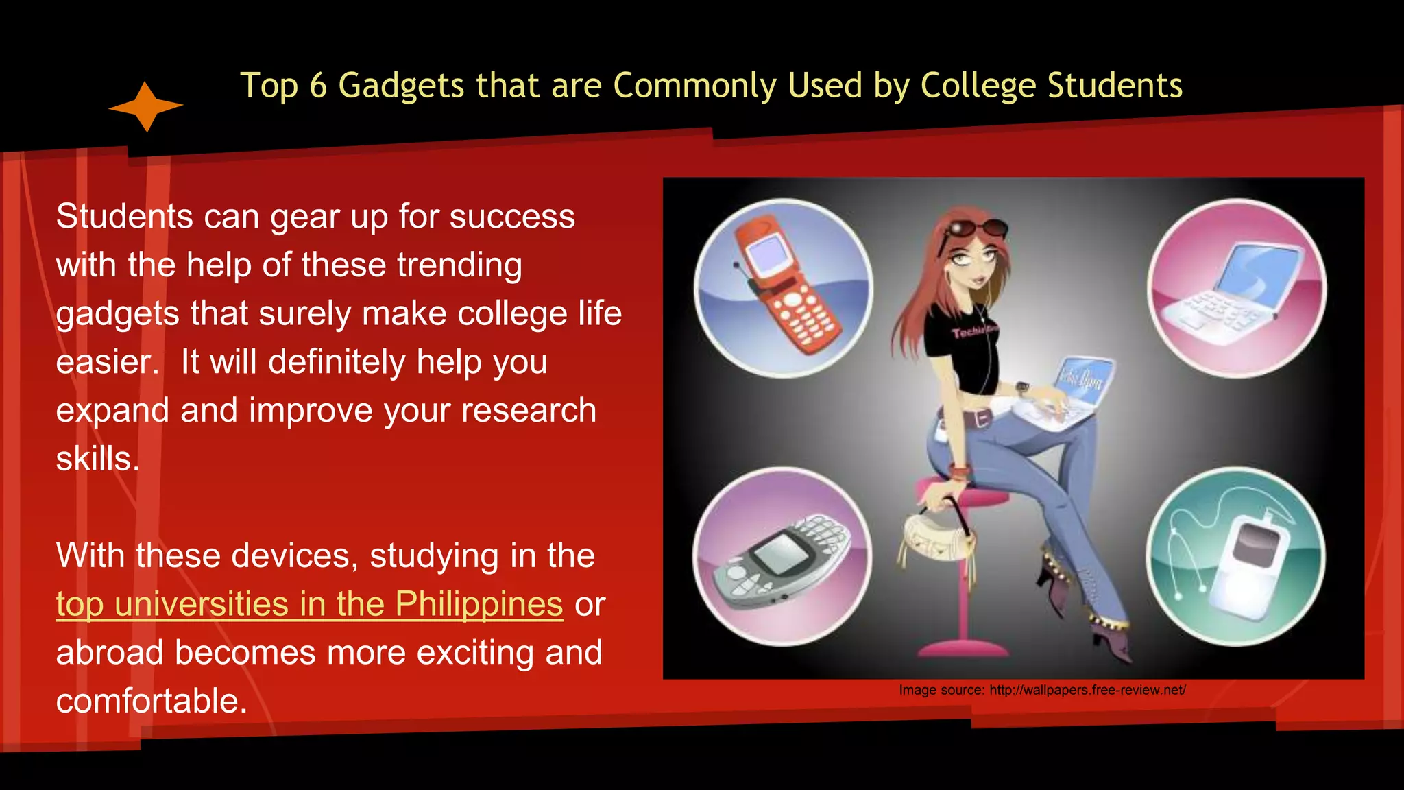 Top 6 Gadgets that are Commonly Used by College Students | PPTX