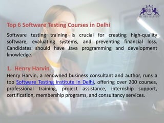 Best Top 6 Software Testing Courses in Delhi | PPT
