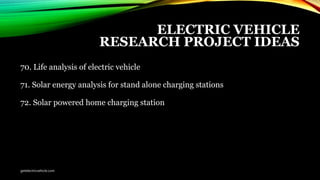 Top 75 Electric Vehicle Research Project Ideas | PPTX