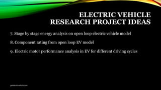 Top 75 Electric Vehicle Research Project Ideas | PPTX