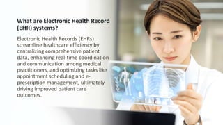 Revolutionizing Healthcare: Discover the 7 Key Advantages of EHR Systems | PPT