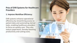 Revolutionizing Healthcare: Discover the 7 Key Advantages of EHR Systems | PPT