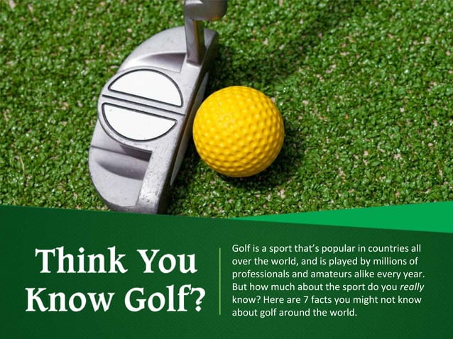 Top 7 facts about golf from around the world | PPT