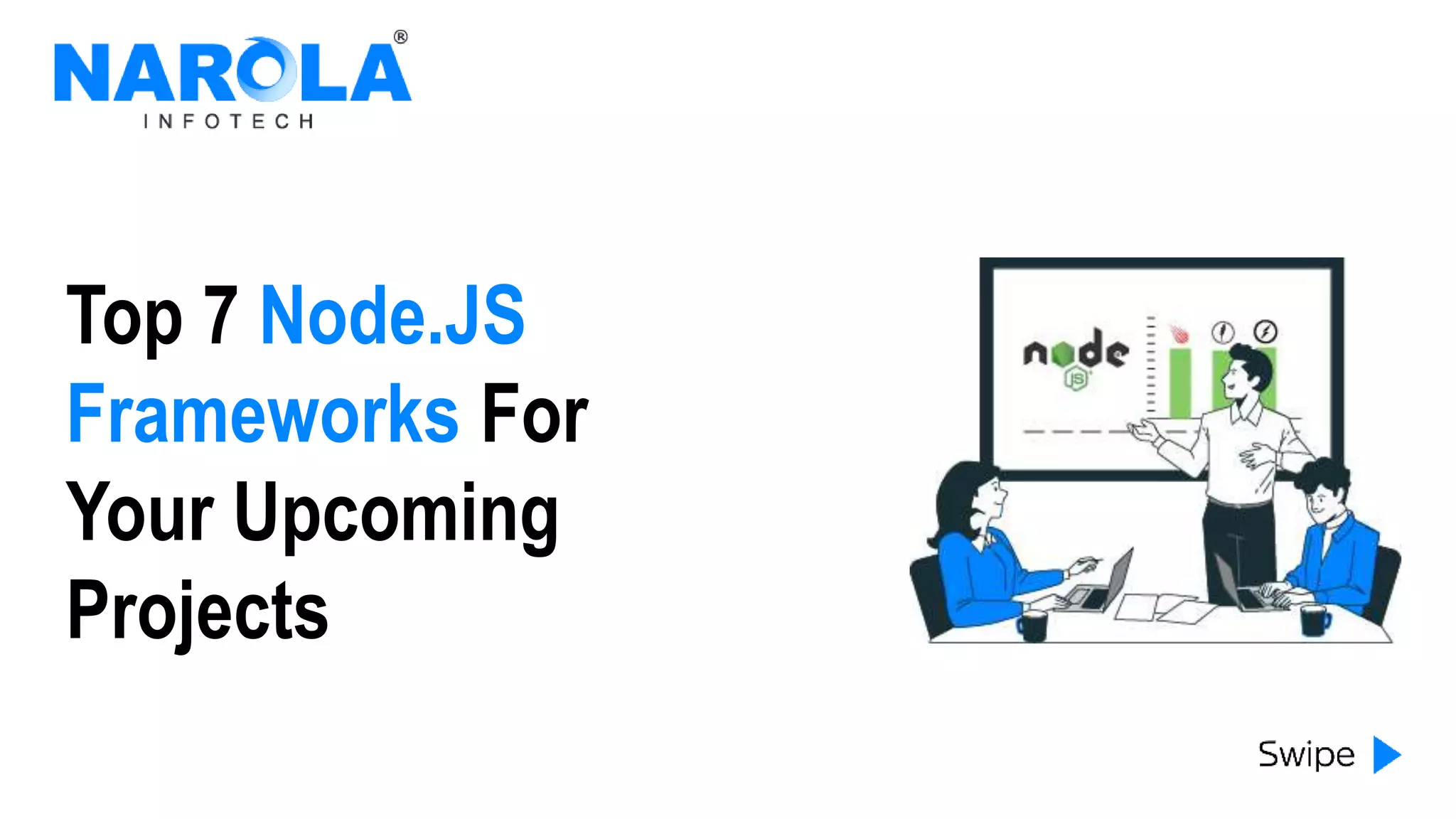 Top 7 Nodejs Frameworks For Your Upcoming Projects Ppt