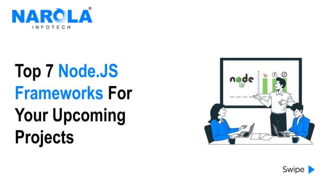 Top 7 NodeJS Frameworks For Your Upcoming Projects | PPT