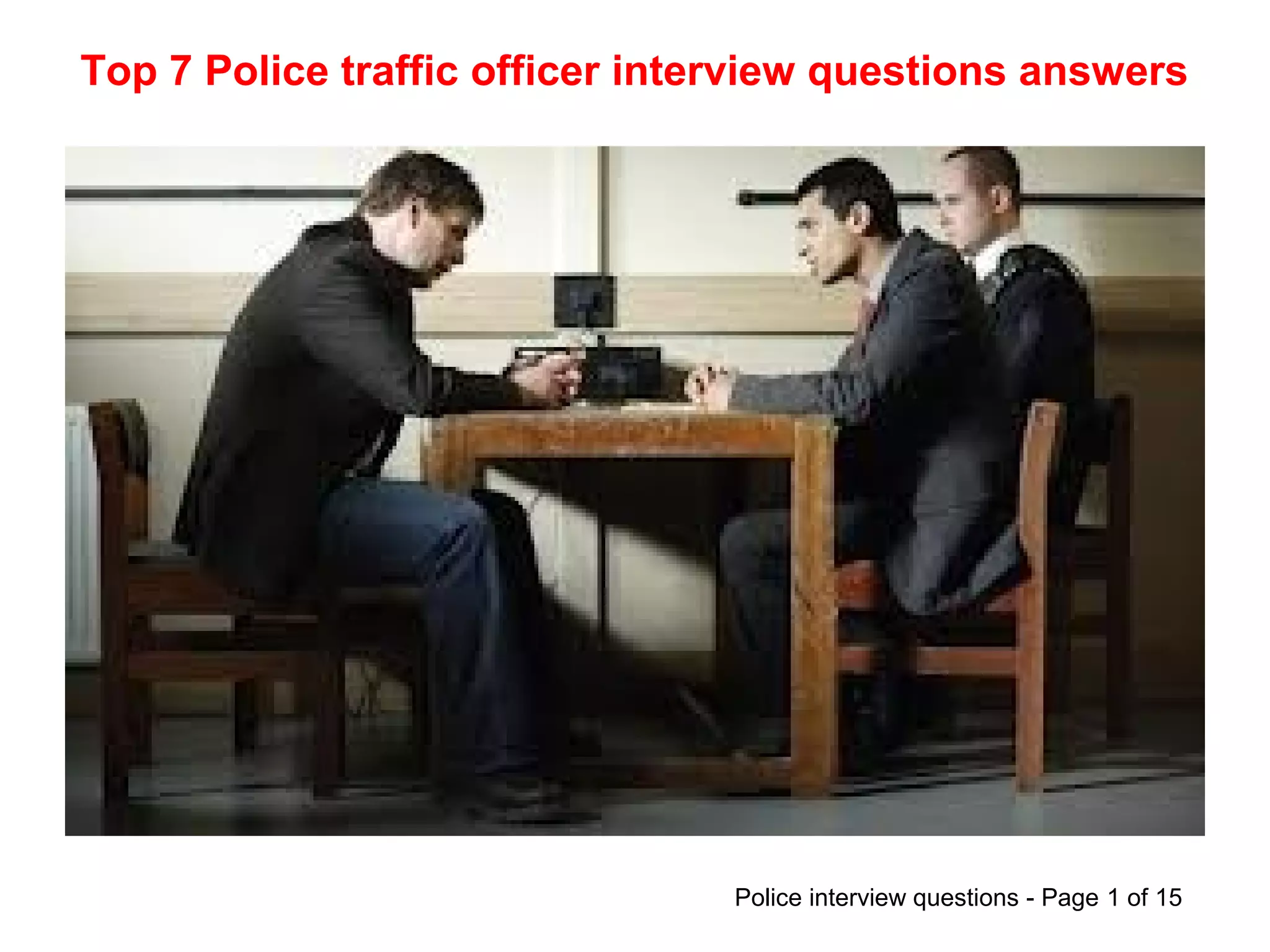 Top 7 police traffic officer interview questions answers | PPT Top 7 police traffic officer interview questions answers | PPT