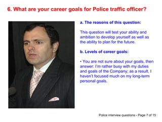 Top 7 police traffic officer interview questions answers | PPT