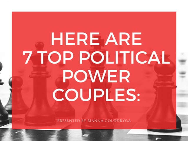 Bianna Golodryga: Top 7 Political Power Couples | PDF
