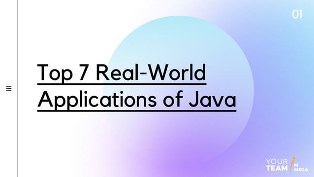 Top 7 real world applications of java | PPT