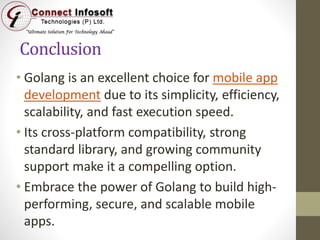 Top 7 Reasons Using Golang for Mobile App Development-Connect Infosoft.pptx