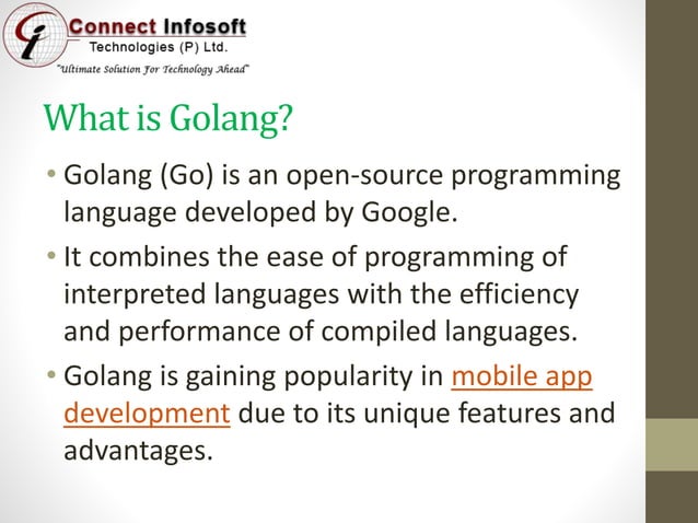Top 7 Reasons Using Golang for Mobile App Development-Connect Infosoft.pptx
