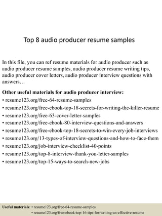 Top 8 audio producer resume samples | PPTX