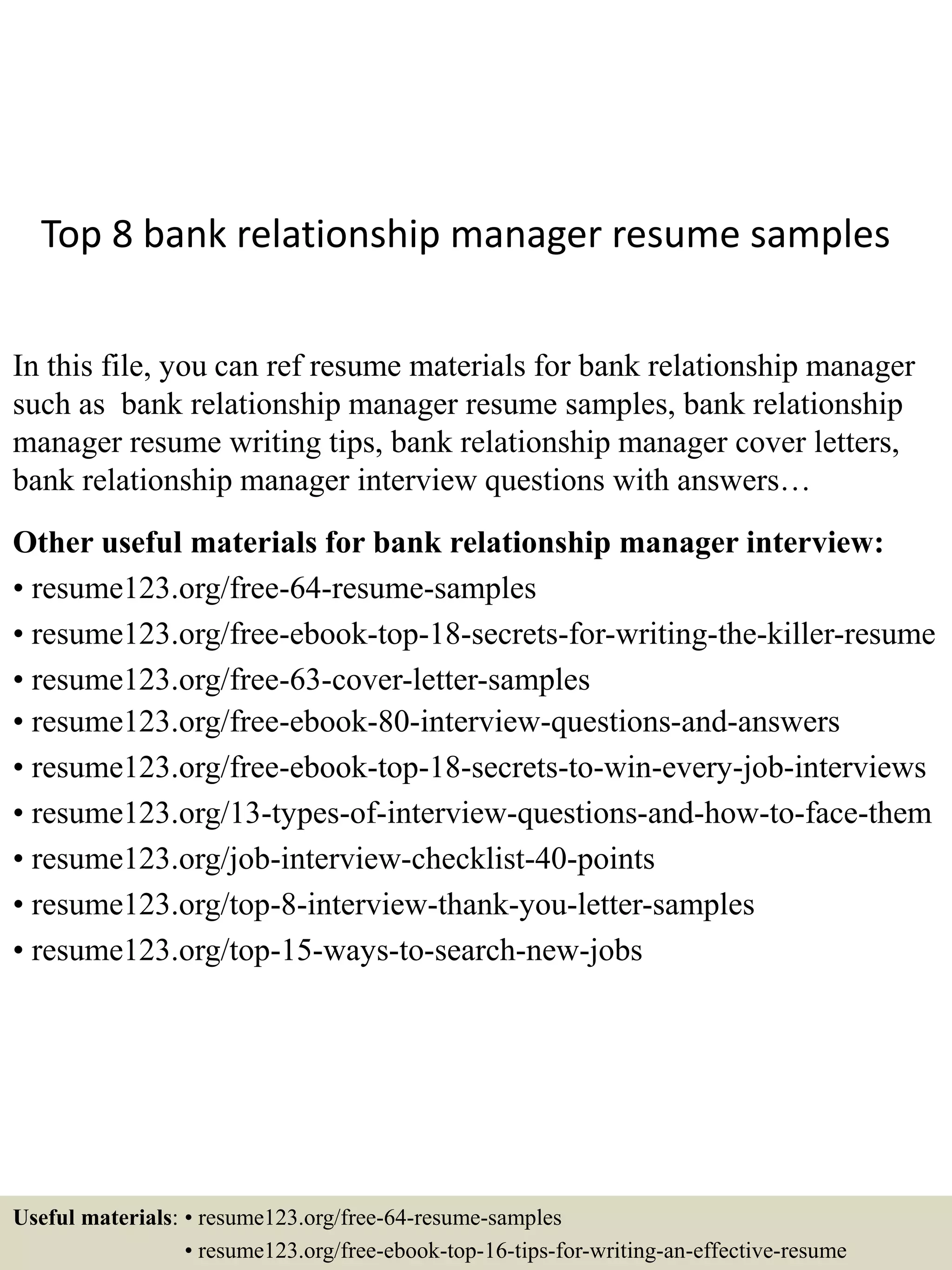 Top 8 bank relationship manager resume samples | PPTX