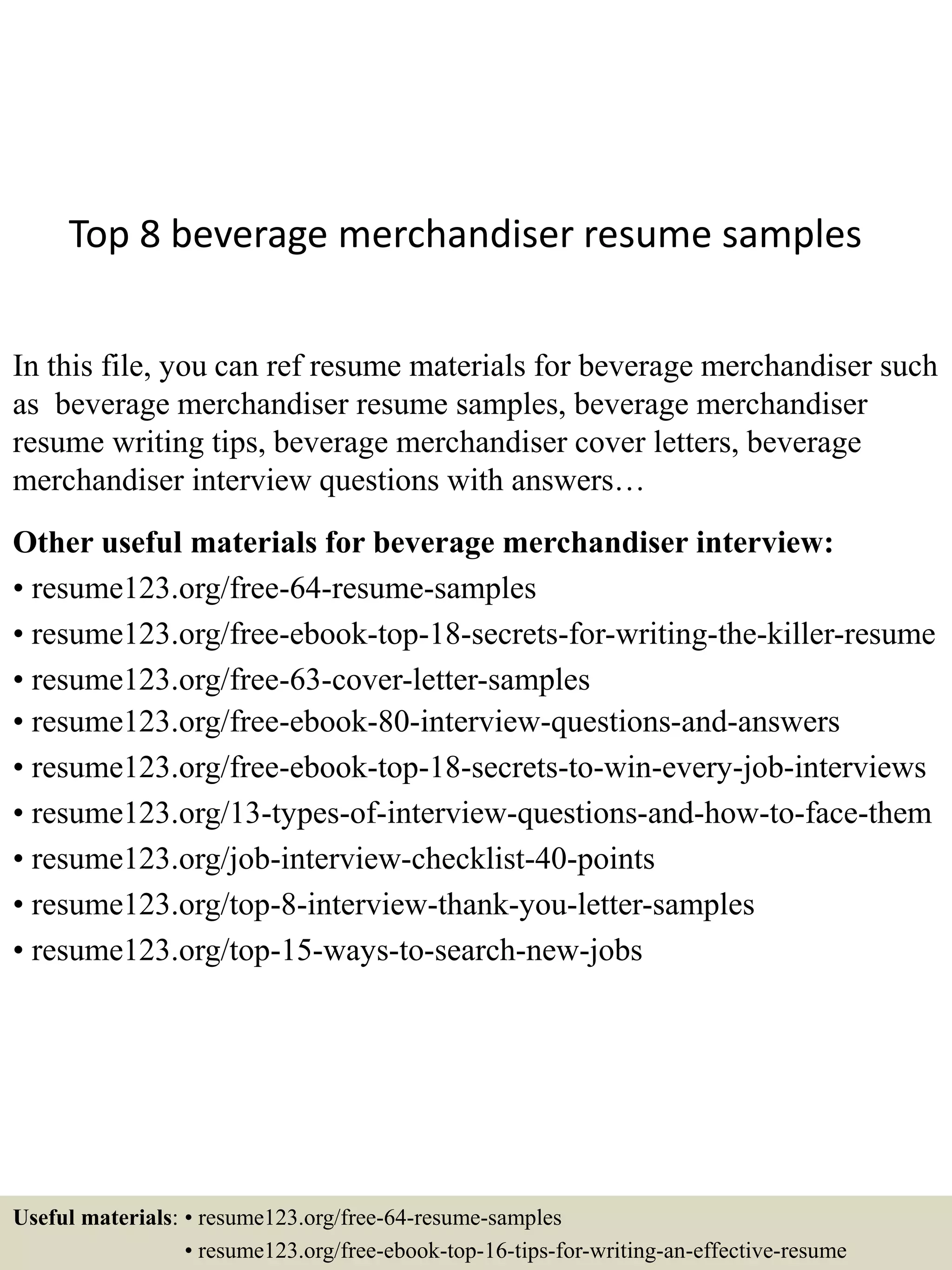 Top 8 beverage merchandiser resume samples | PPTX