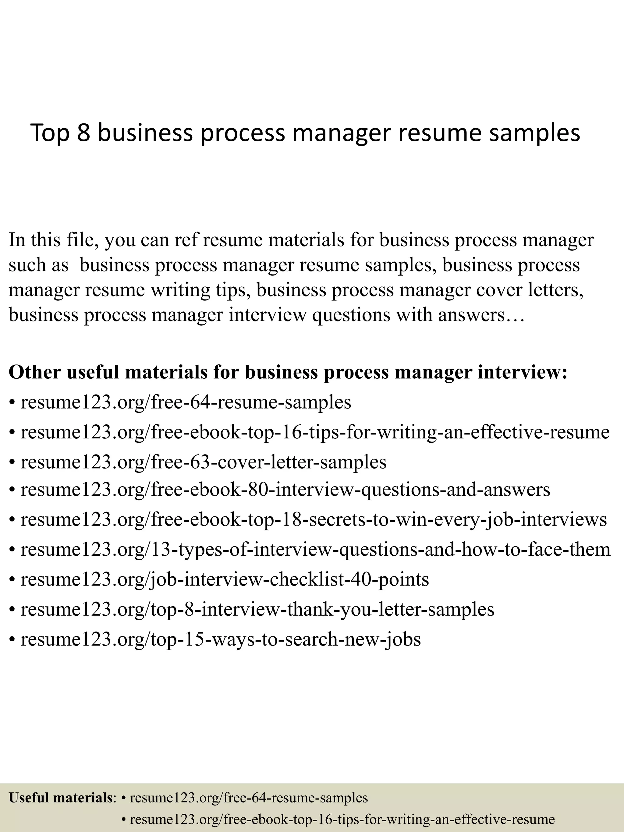 Top 8 business process manager resume samples | PPTX