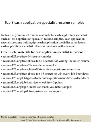 Top 8 cash application specialist resume samples | PPTX
