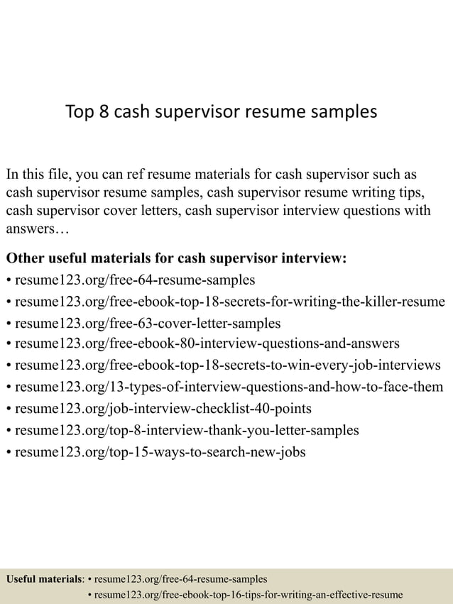 Top 8 cash supervisor resume samples | PPTX