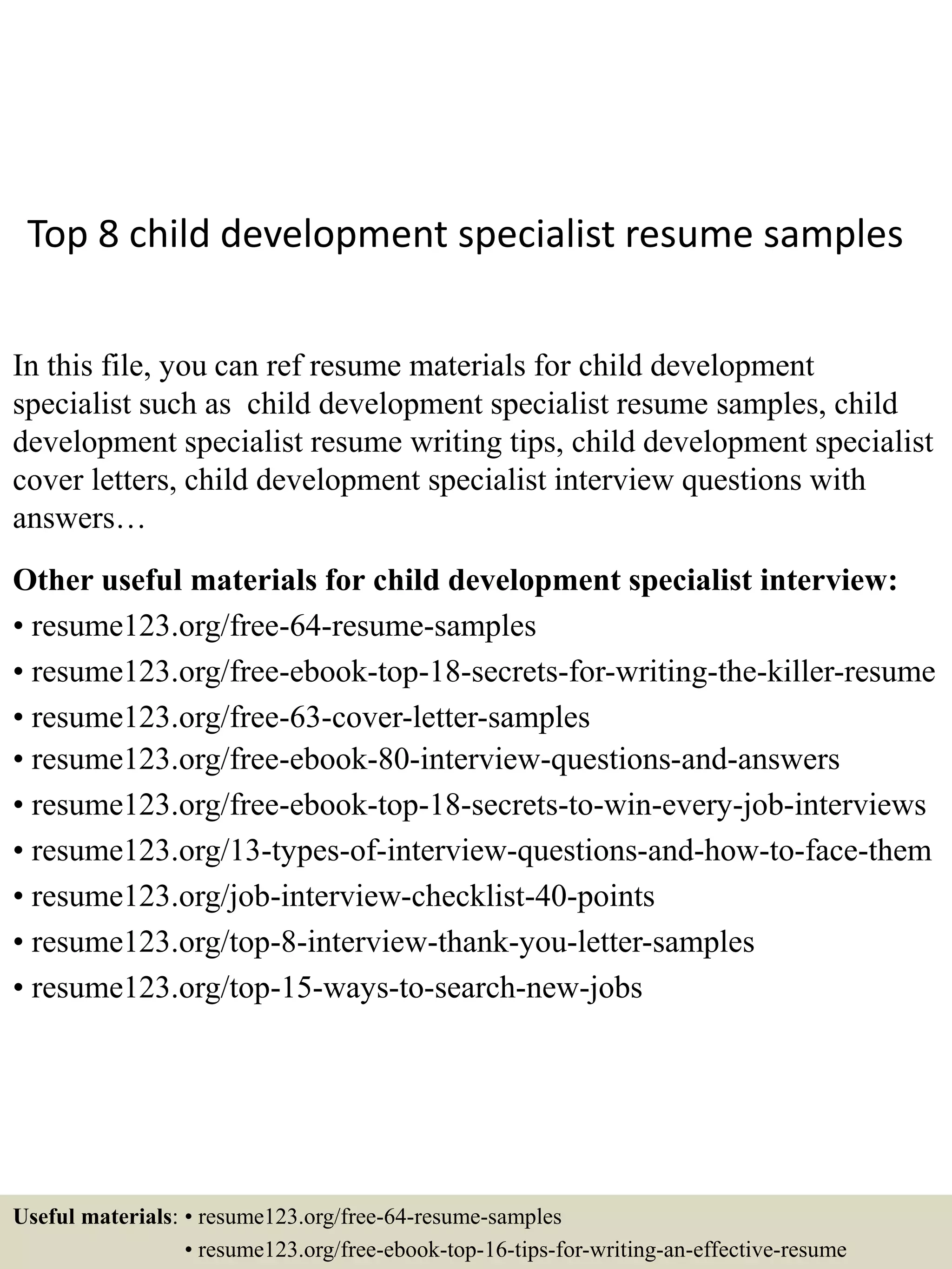 Top 8 child development specialist resume samples | PDF